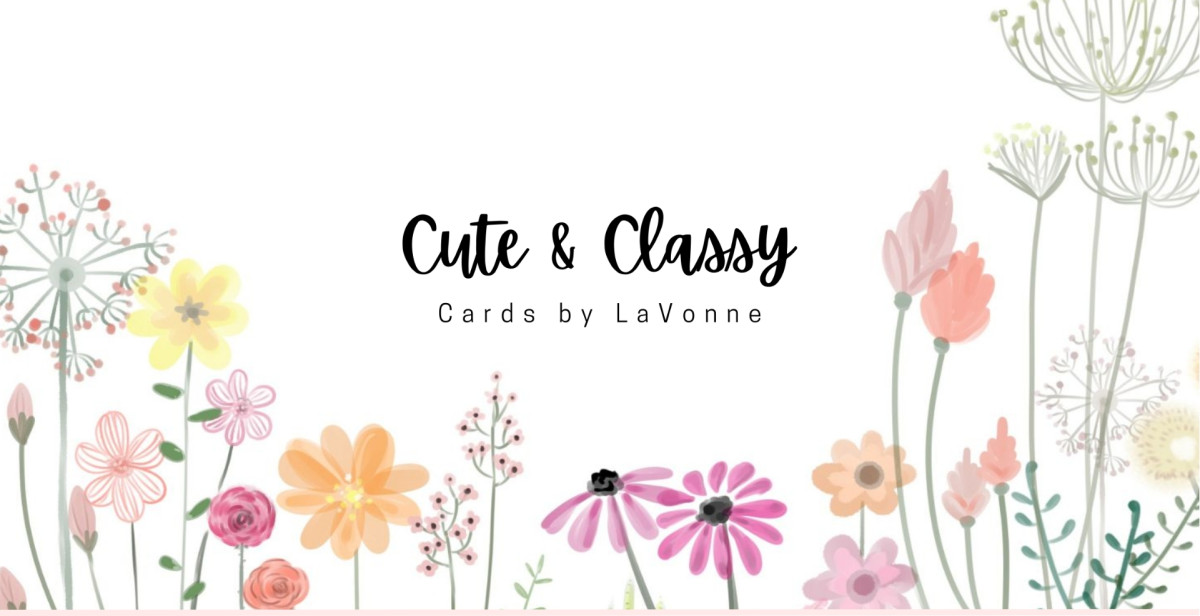 Cute and Classy | Cute and Classy Cards by LaVonne